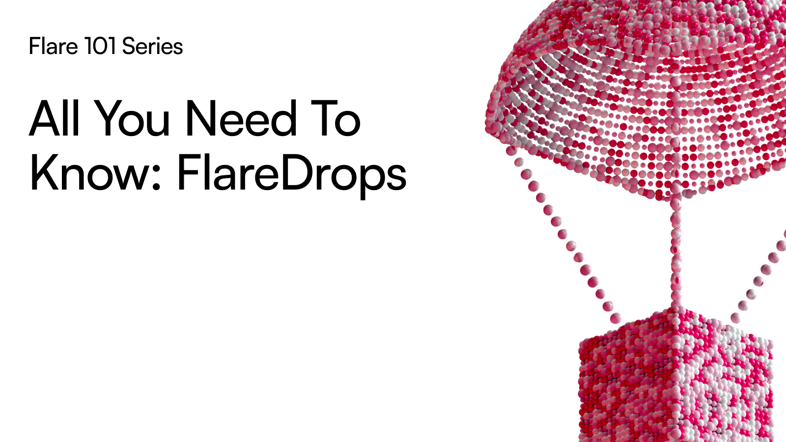 Flare 101 Series: What are FlareDrops? | Flare