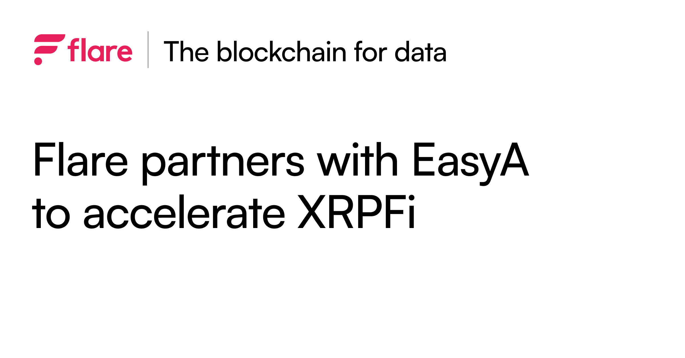 Flare partners with EasyA to accelerate XRPFi | Flare