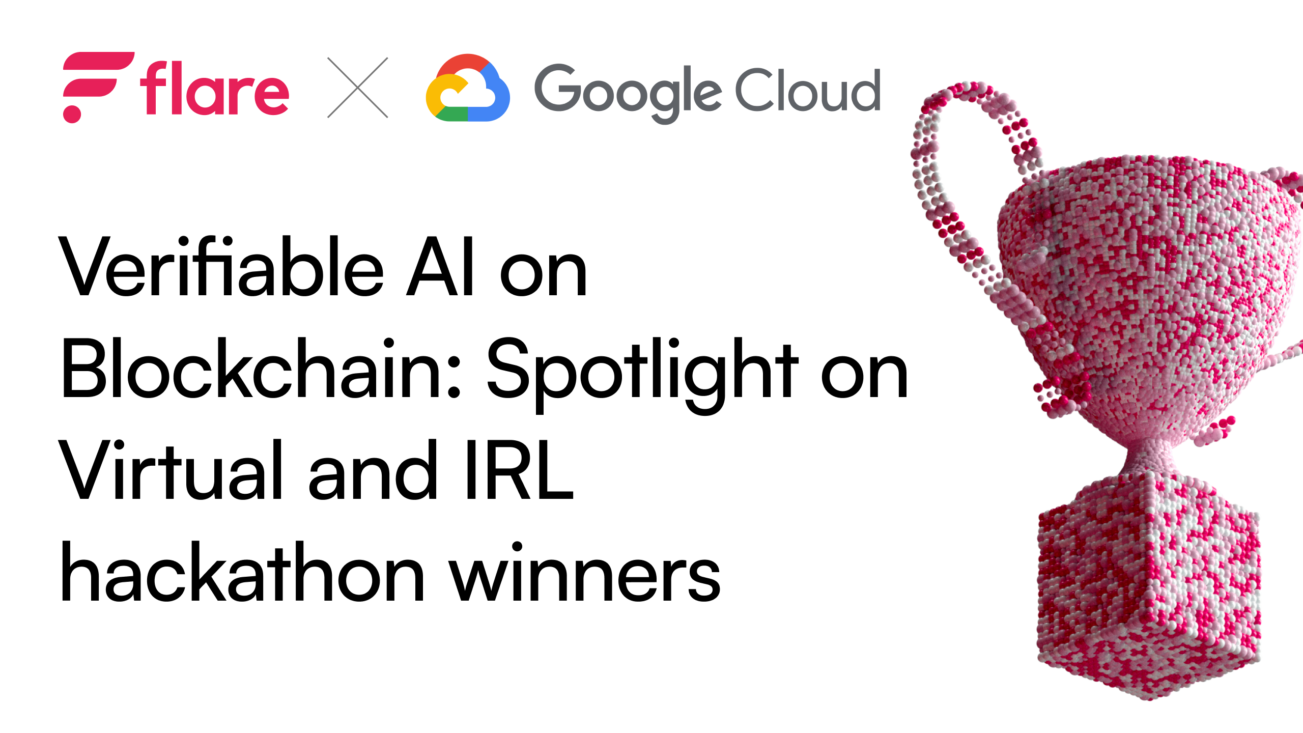 Verifiable AI on Blockchain: Spotlight on virtual and IRL winners of the Flare x Google Cloud ...